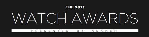 The 2013 Watch Awards By AskMen | Fratellowatches